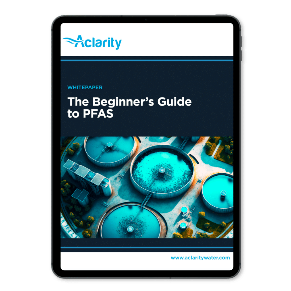 The Beginner’s Guide to PFAS | Aclarity, Inc.